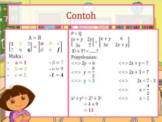 Transpose & Kesamaan Matriks | PPTX