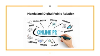 MATERI 2 - DIGITAL PUBLIK RELATION.pdf
