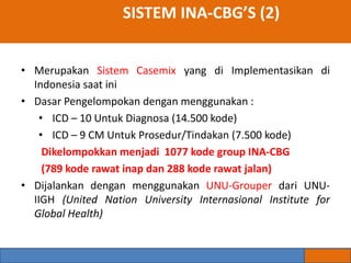 Materi 2 national casemix center kemenkes ri | PPTX