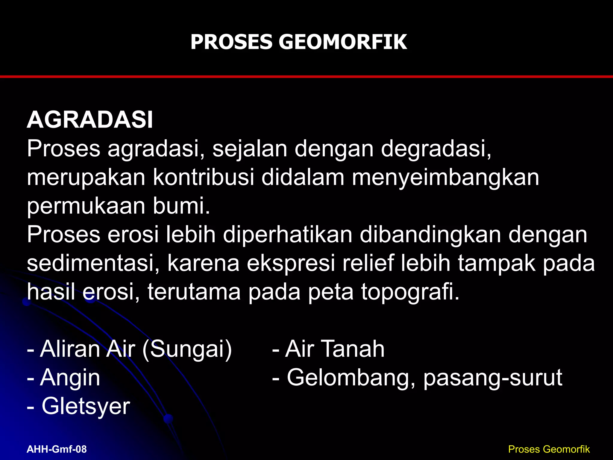 Materi 2 proses geomorfik | PDF