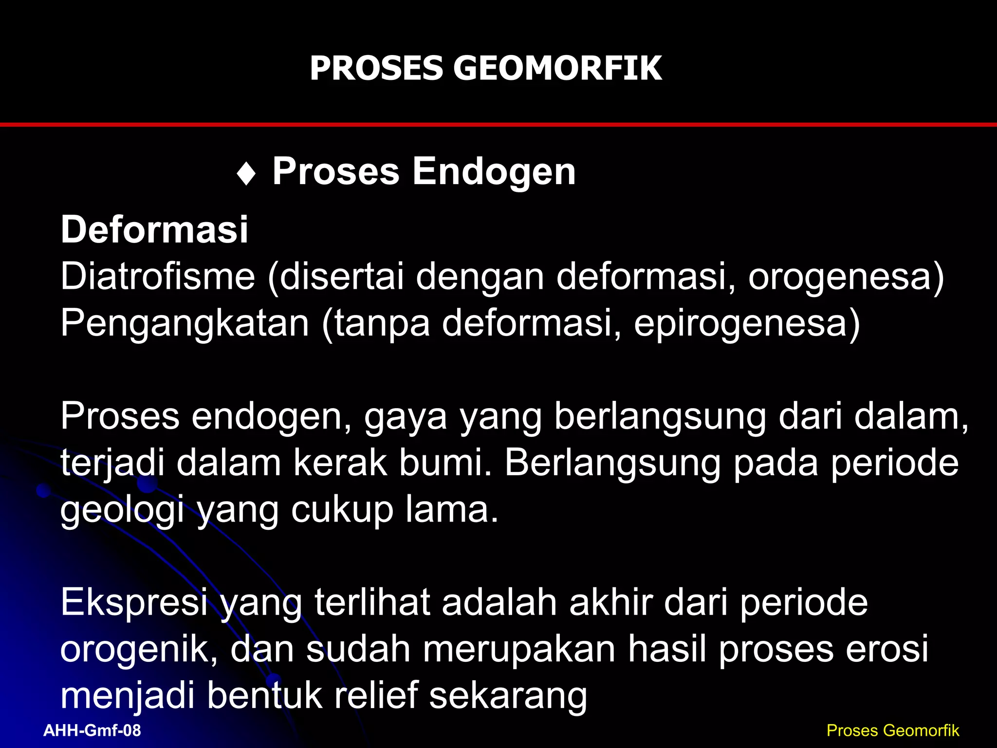 Materi 2 proses geomorfik | PDF