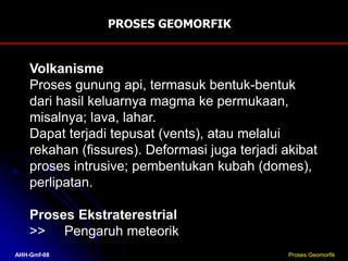 Materi 2 proses geomorfik | PDF
