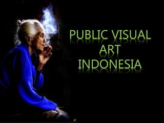 Materi 2 - Public Visual Art fgdgfdgdgd.ppt