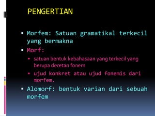 Materi 2 morfem (rev) | PPTX