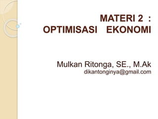 Materi 2 Optimisasi Ekonomi Dalam Prusahaan | PPTX