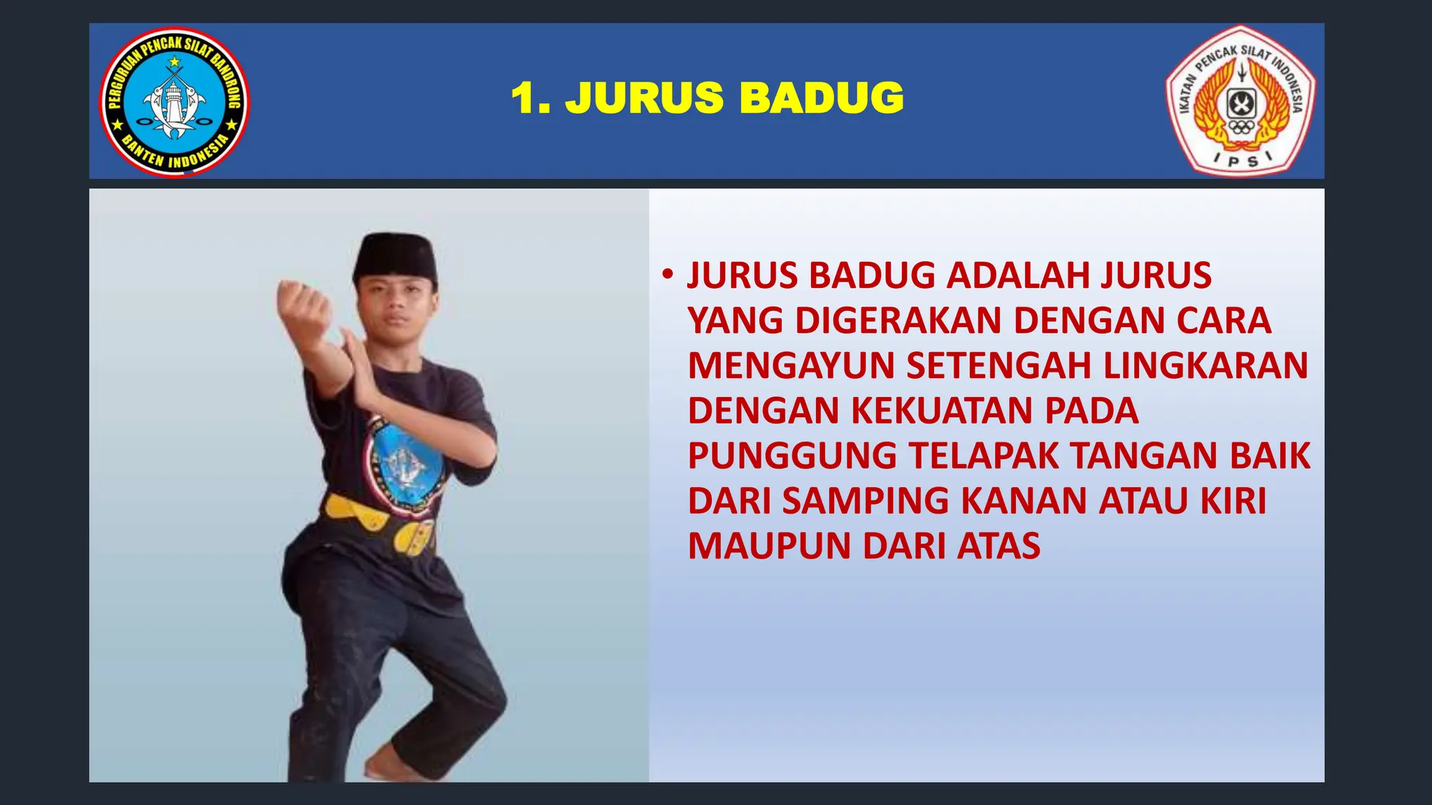 MATERI 2 PENCAK SILAT BANDRONG BANTEN-INDONESIA.pptx