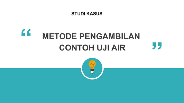 MATERI 2_PENGAMBILAN PERSIAPAN CONTOH UJI.pptx