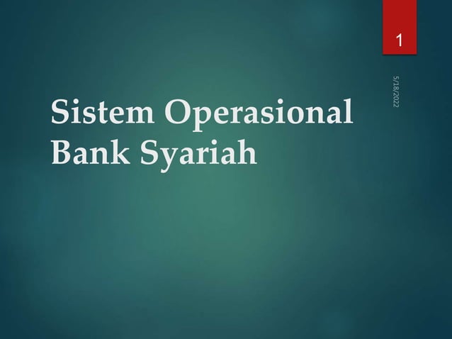 Materi_2,_Sistem_Operasional_Bank_Syariah.ppt