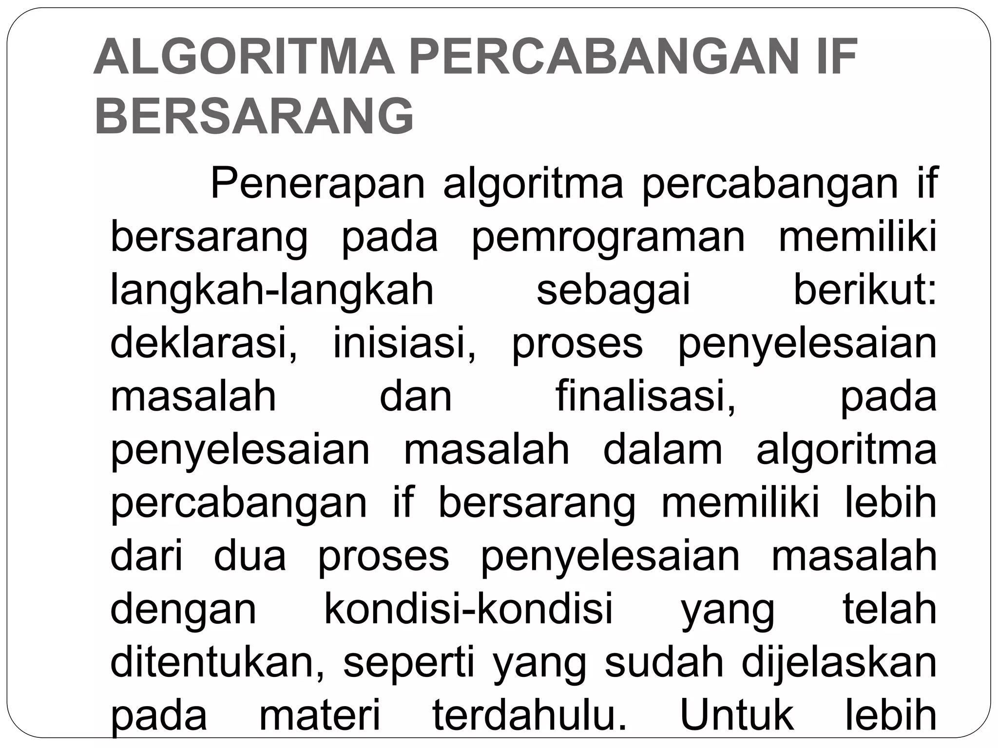 Algoritma Percabangan If Bersarang | PPT