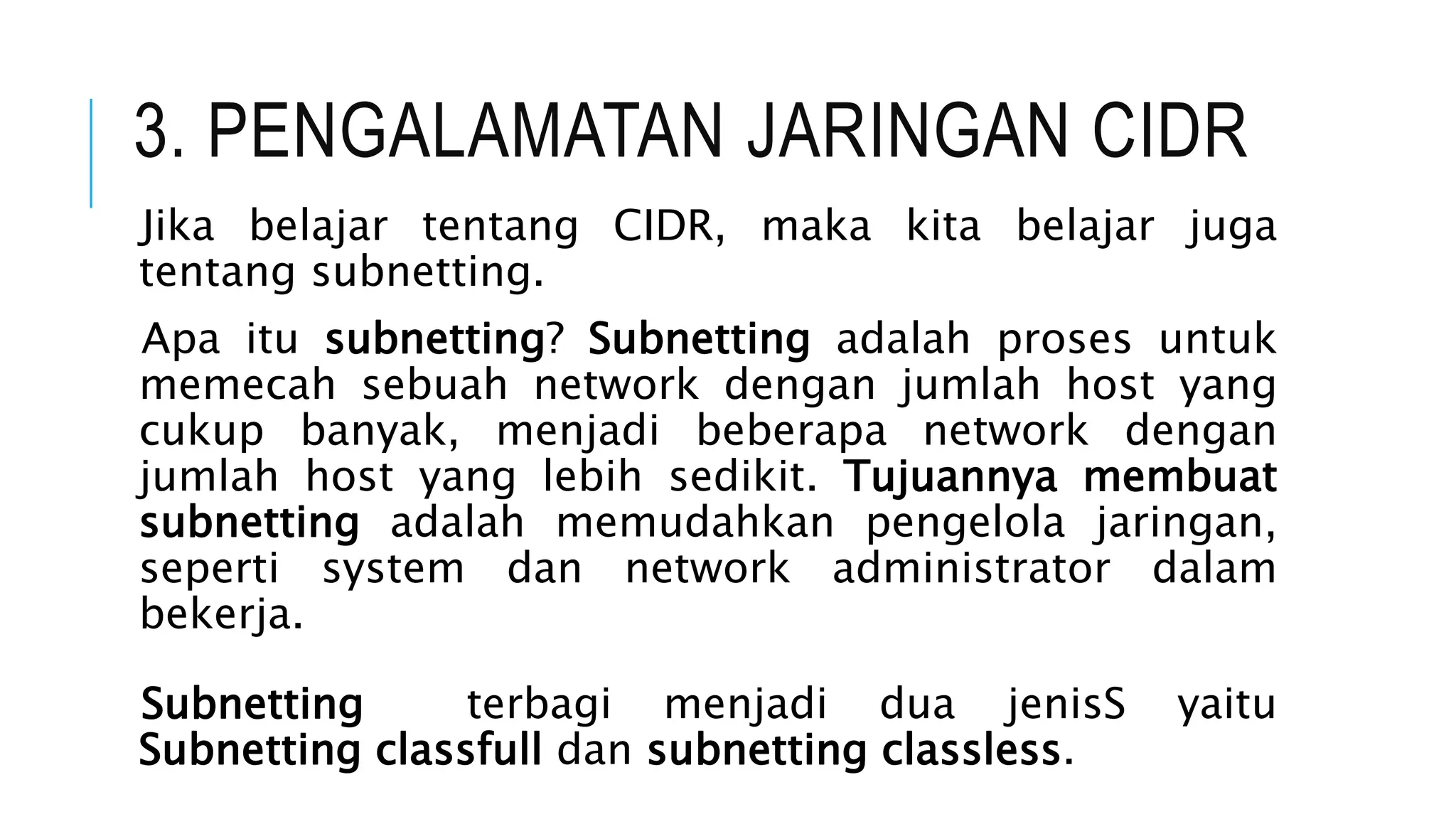 Materi 3. PENGALAMATAN JARINGAN cidr DAN vlsm.pptx