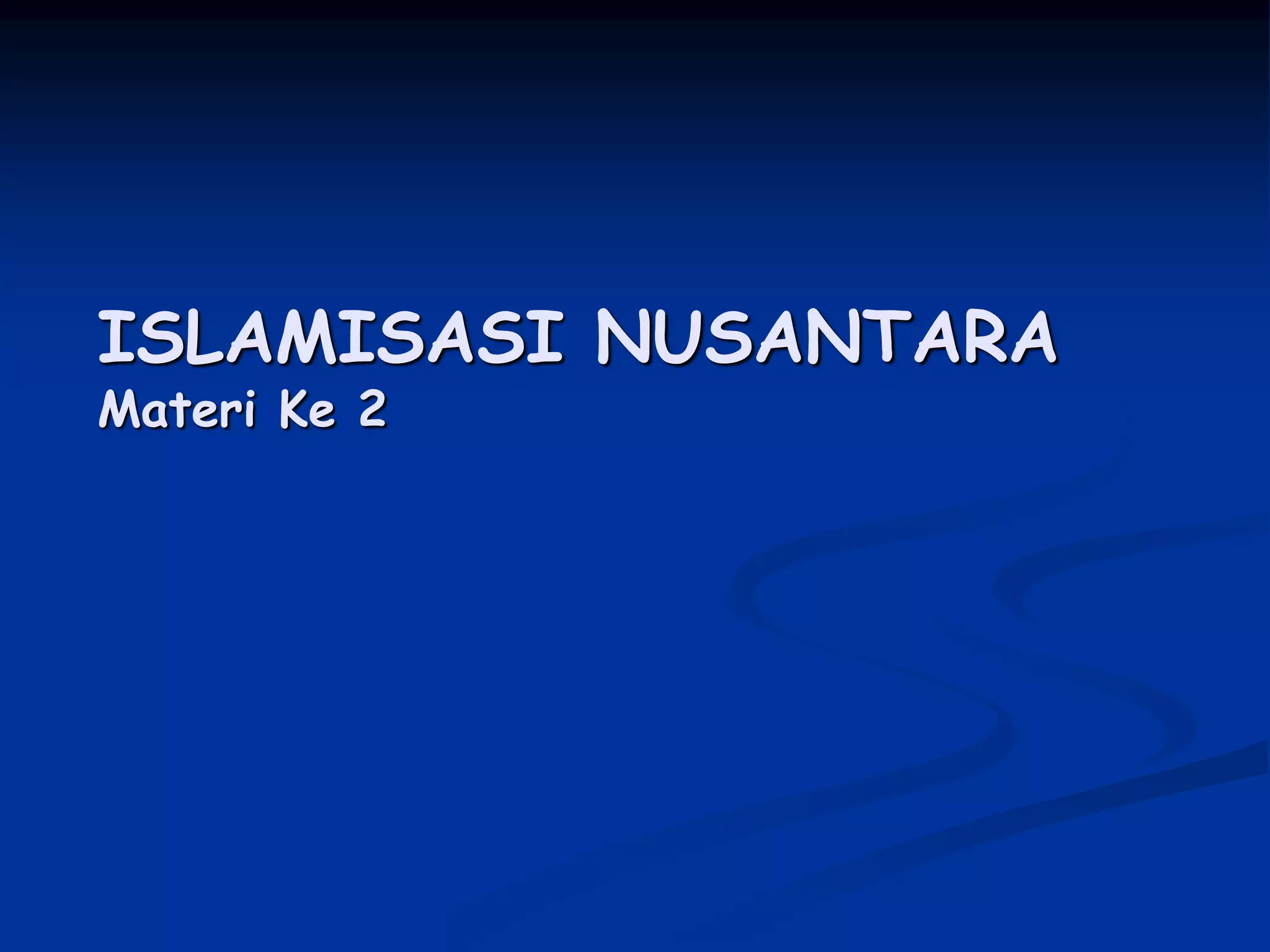 Materi_3-2_Islamisasi.ppt