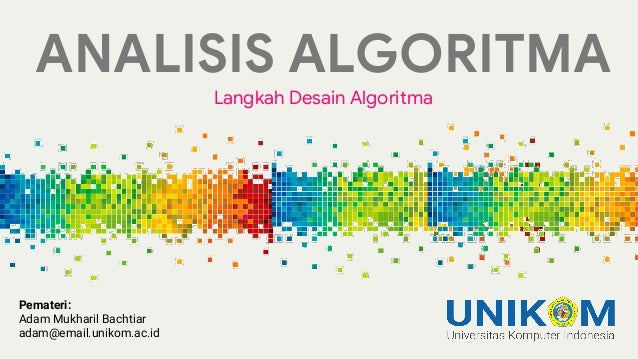 Analisis Algoritma - Langkah Desain Algoritma Analisis Algoritma - Langkah Desain Algoritma
