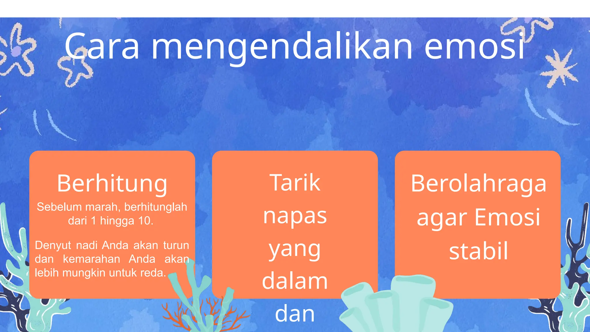 MENGENDALIKAN EMOSI merupakan salah satu materi bimbingan konseling | PPTX