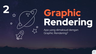 Materi 3 rendering graphic dan game | PPT