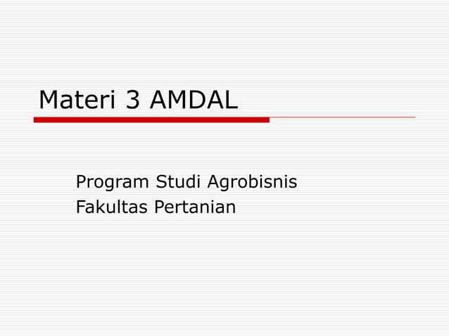 Materi Kuliah Analisis Dampak Lingkungan | PPT