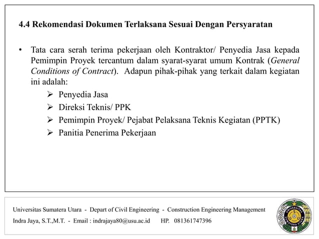 Serah terima akhir pekerjaan untuk proyek ukuran kompleksitas resiko ...