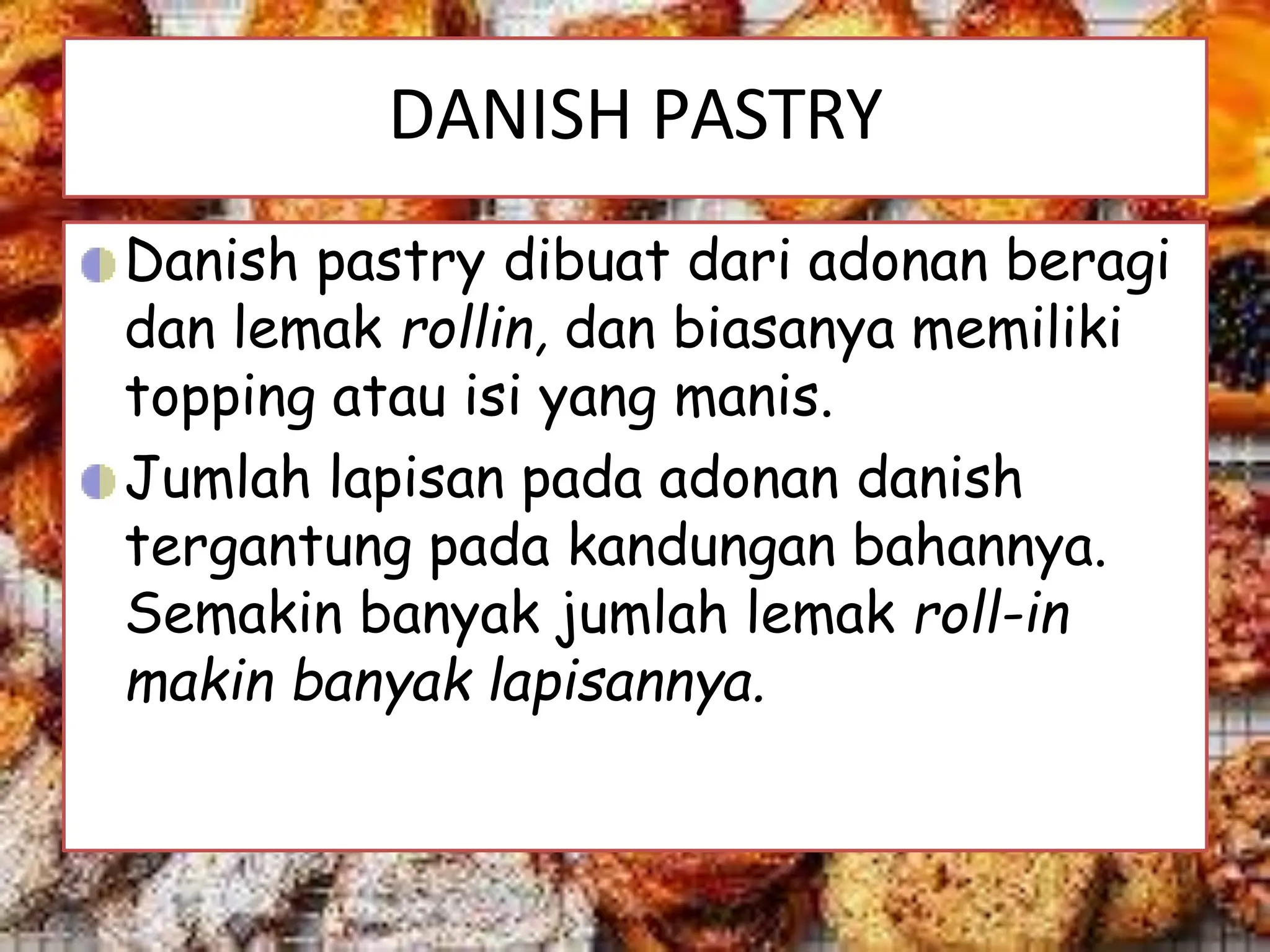 Materi pengolahan roti dan kue (Pastry).pptx