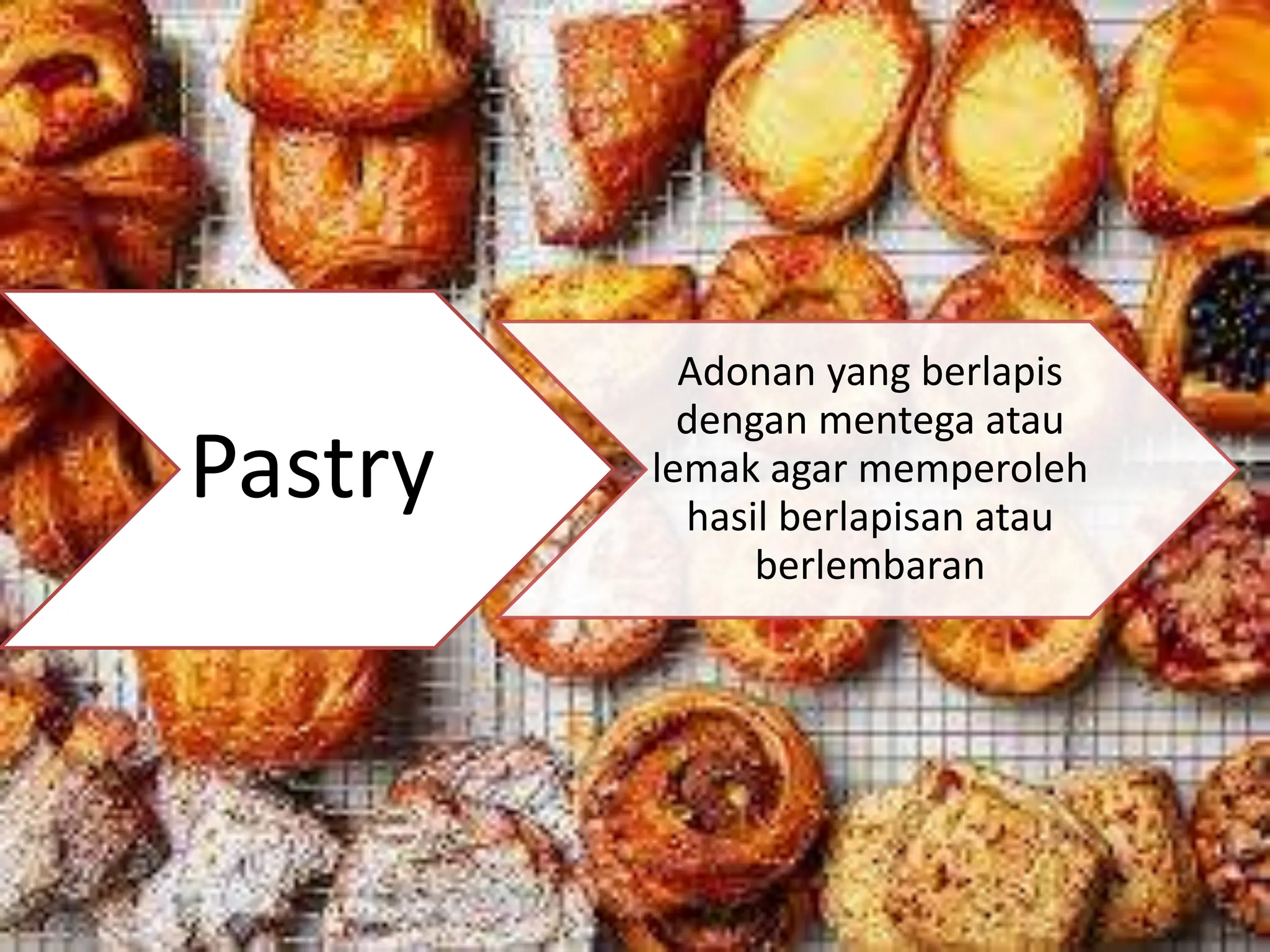 Materi pengolahan roti dan kue (Pastry).pptx