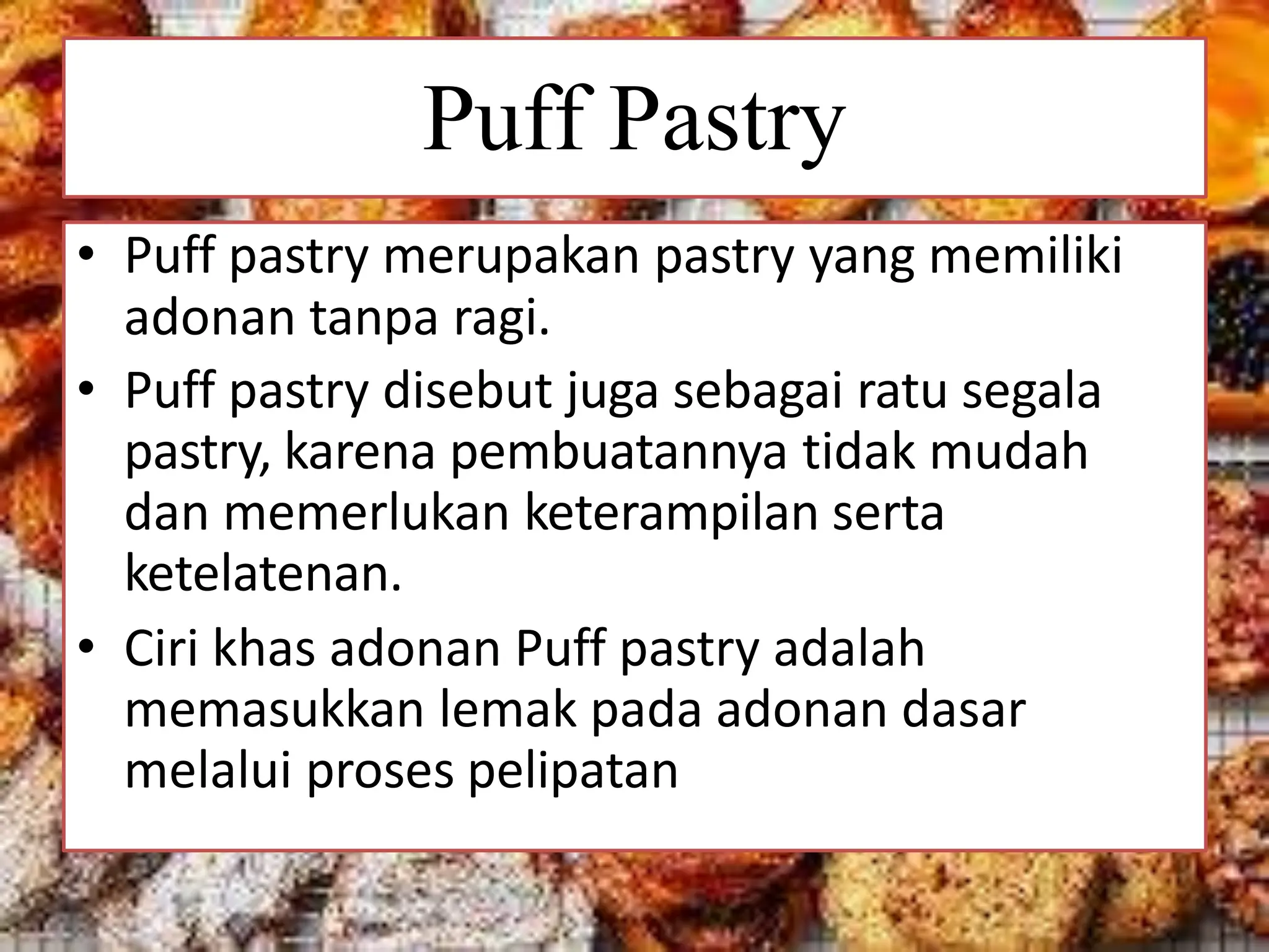 Materi pengolahan roti dan kue (Pastry).pptx