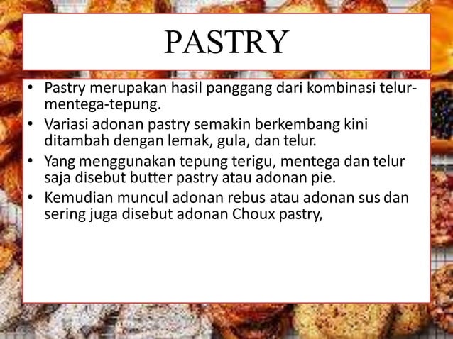 Materi pengolahan roti dan kue (Pastry).pptx