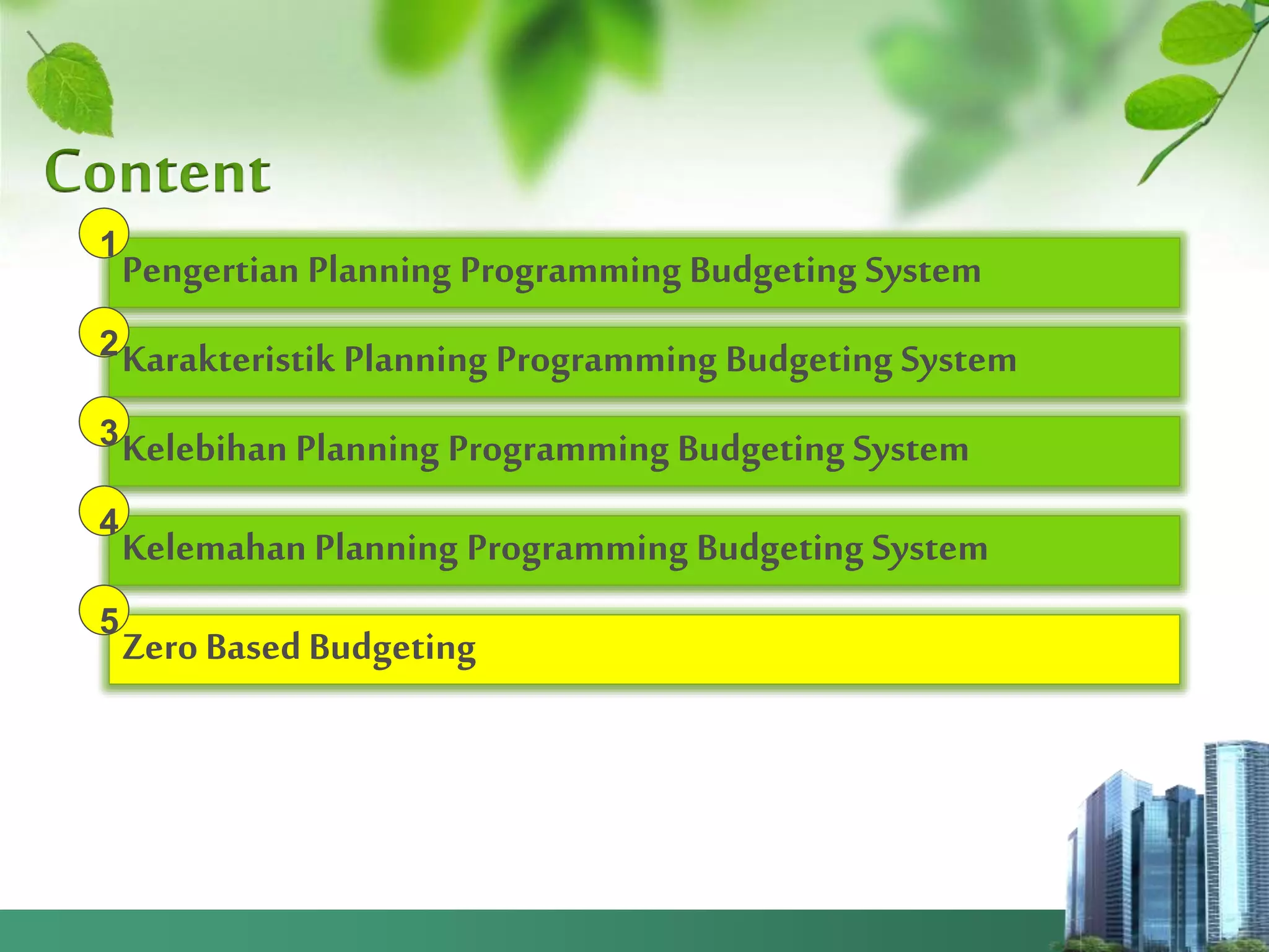 Planning programming budgeting system and zero budgeting system | PPT