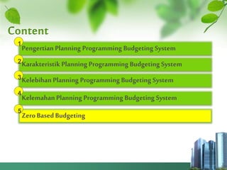 Planning programming budgeting system and zero budgeting system | PPT