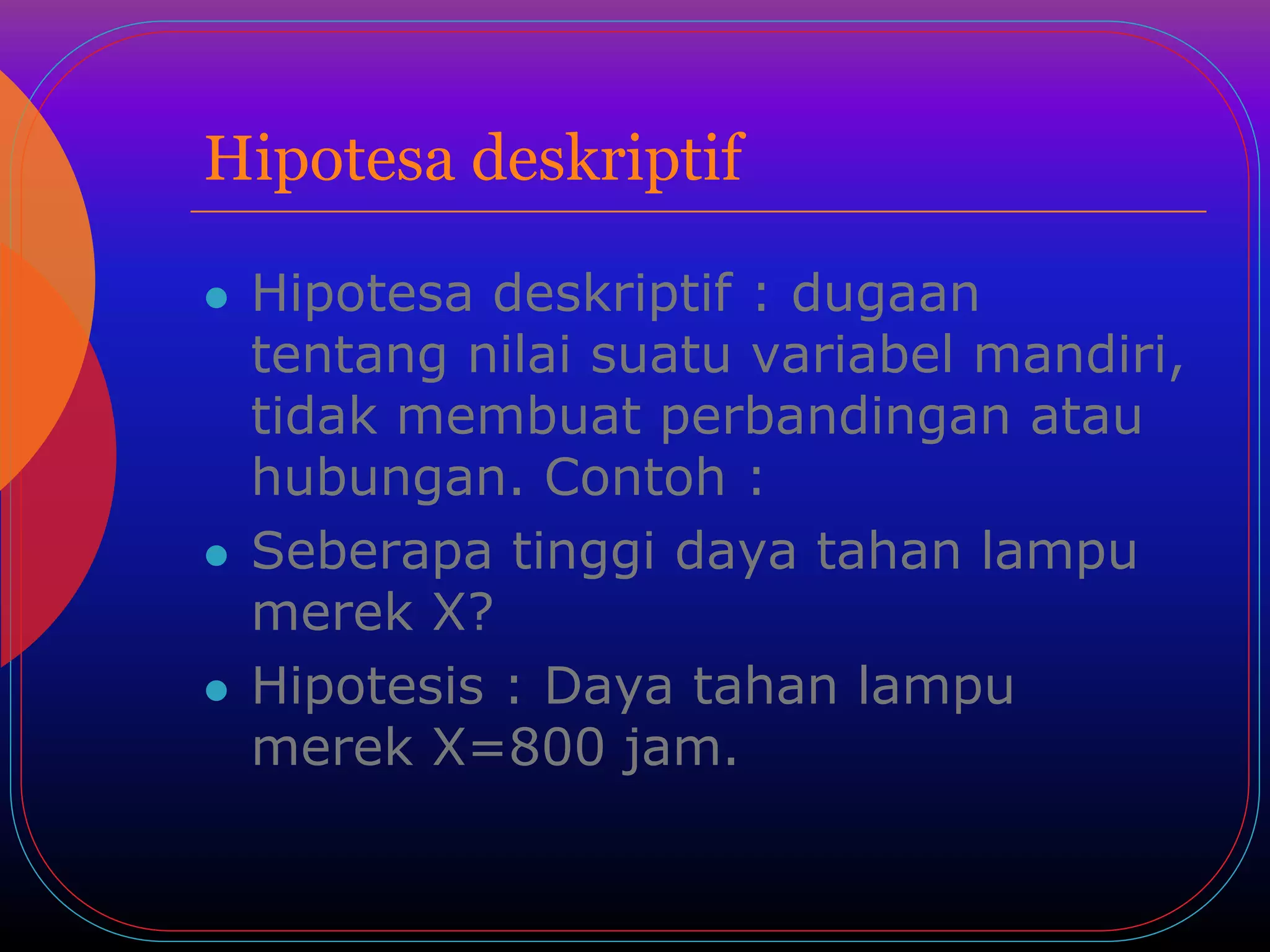 Materi 4 # analisa hipotesa = metodologi riset | PPTX