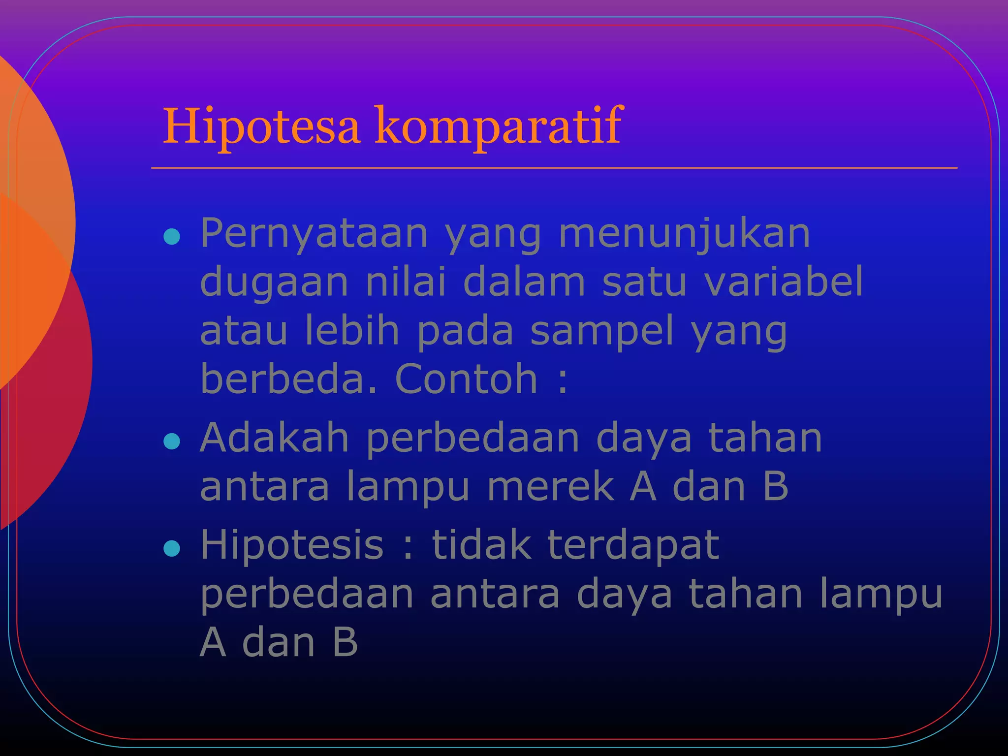 Materi 4 # analisa hipotesa = metodologi riset | PPTX