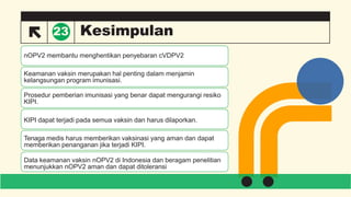 Kejadian Ikutan Pasca Imunisasi (KIPI) adalah semua kejadian medik yang terjadi setelah ...