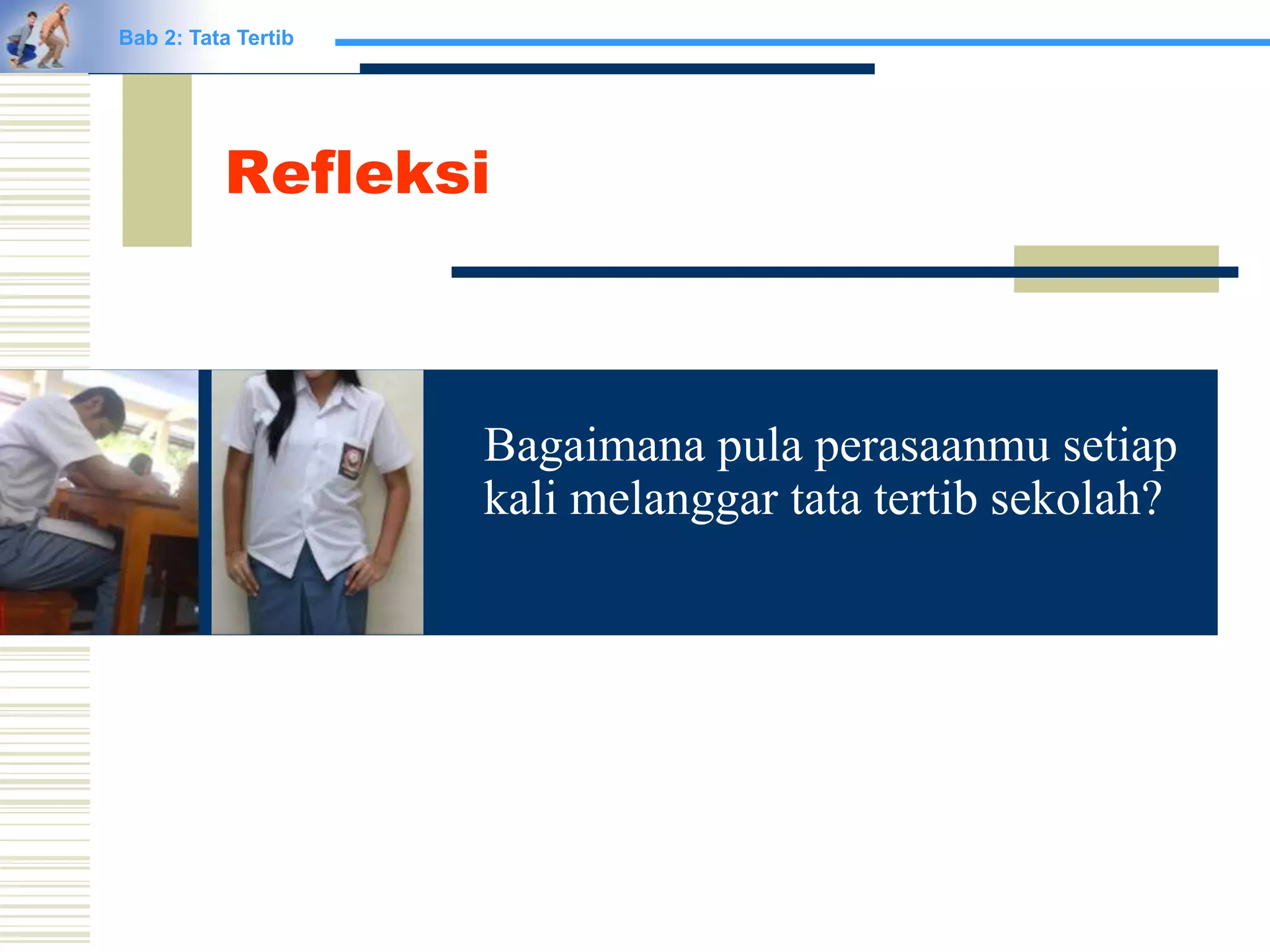 materi 4 mengenal tata tertib sekolah.ppt