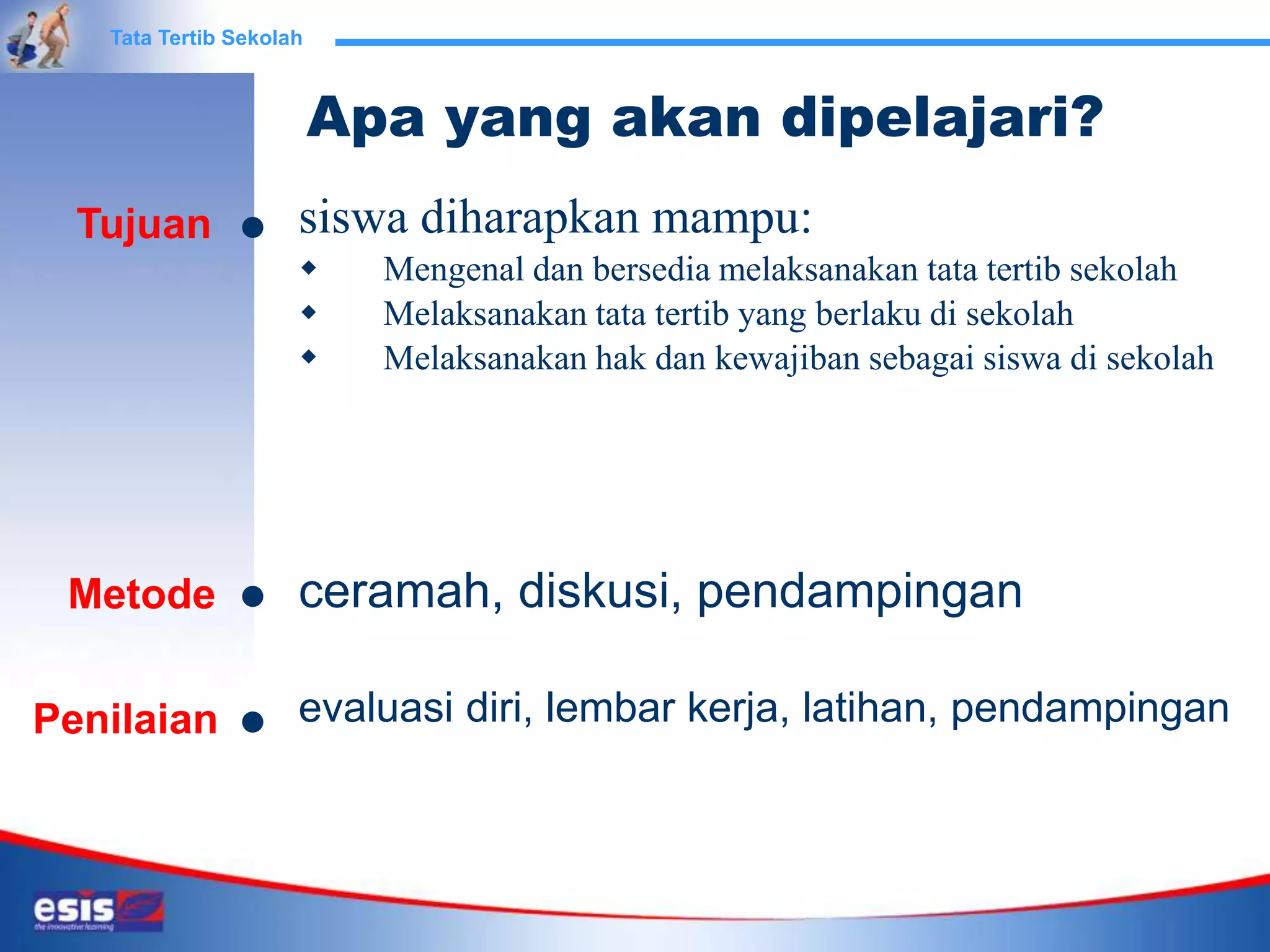materi 4 mengenal tata tertib sekolah.ppt