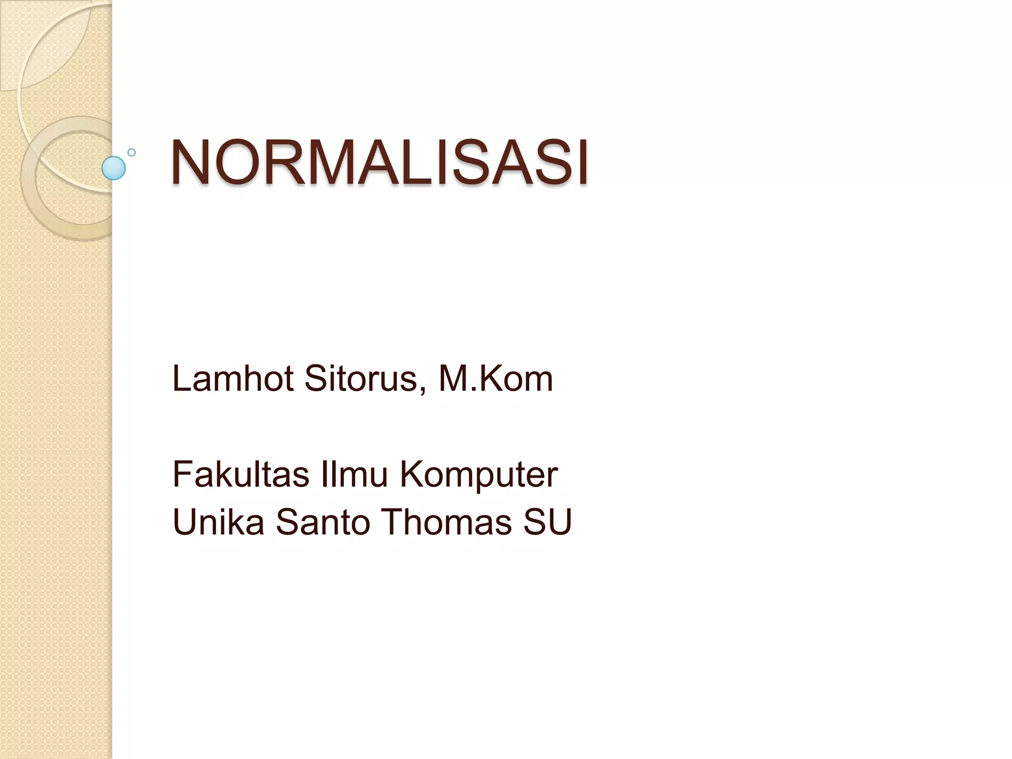 Materi 5. normalisasi | PPTX