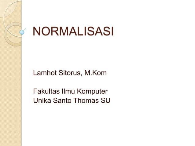 Materi 5. normalisasi | PPTX