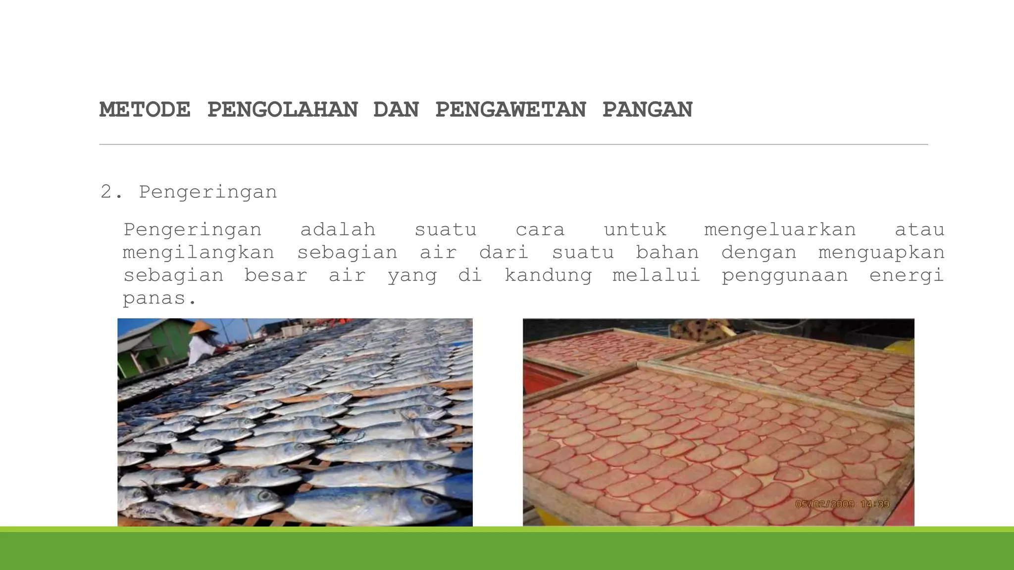 Materi 5 Metode Pengolahan dan Pengawetan Pangan | PPTX