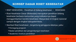 MATERI 5. KONSEP DASAR RISET KESEHATAN DAN AKUNTABILITAS SOSIAL MASYARAKAT.pptx