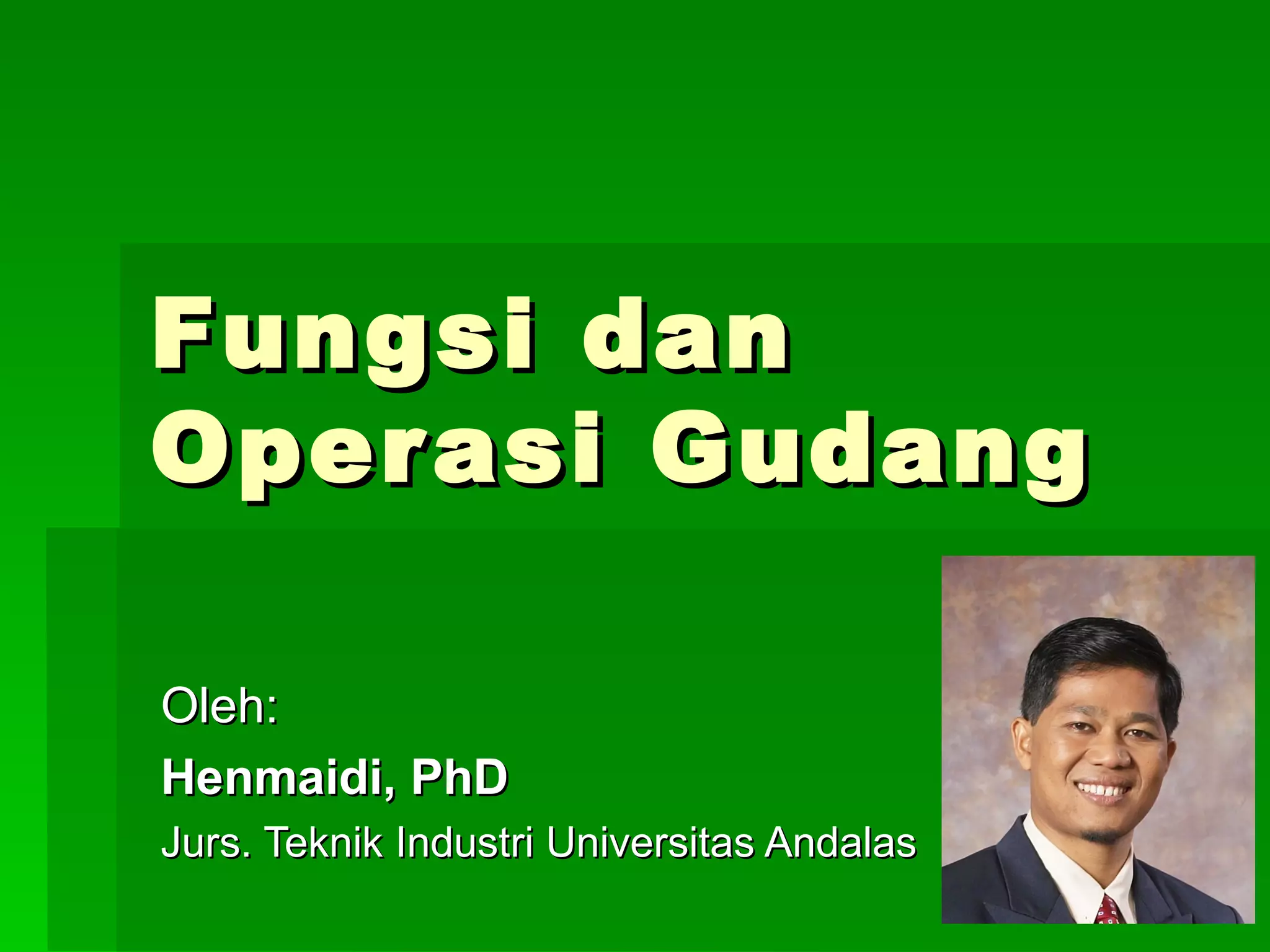 Materi 5 Fungsi Dan Operasi Pergudangan | PPT