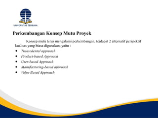 Materi 5 Manajemen Mutu Proyek ILMU PEMERINTAHAN | PPTX