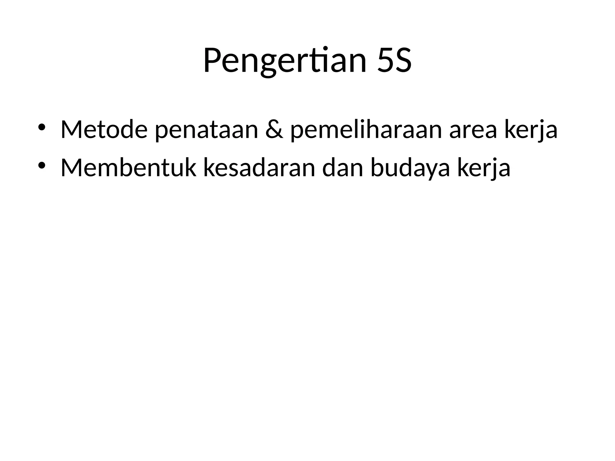 Materi_5S Kaizen, Implementasi 5S dan definisinya | PPTX