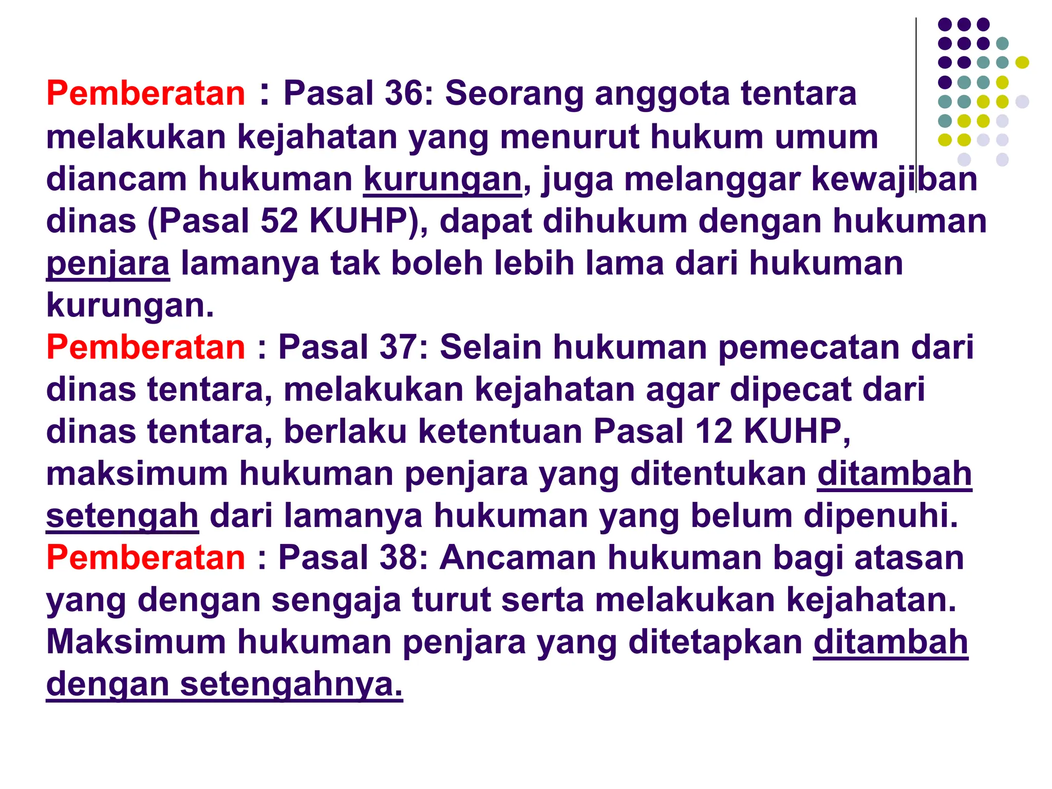 MATERI 6 Pengecualian, Pengurangan, Penambahan Hukuman Militer.ppt