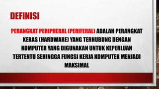 perangkat peripheral output | PPTX