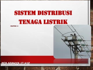 Sistem Distribusi Tenaga Listrik Universitas Pembangunan Panca Budi | PPT