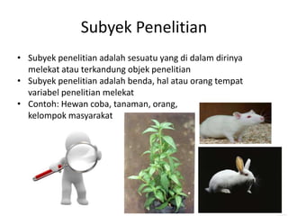 Materi 6 Subyek Obyek Variabel Penelitian.pptx