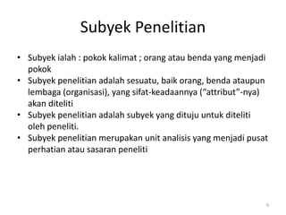 Materi 6 Subyek Obyek Variabel Penelitian.pptx