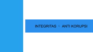 Materi 7. Nilai Integritas dalam pancasila.pptx