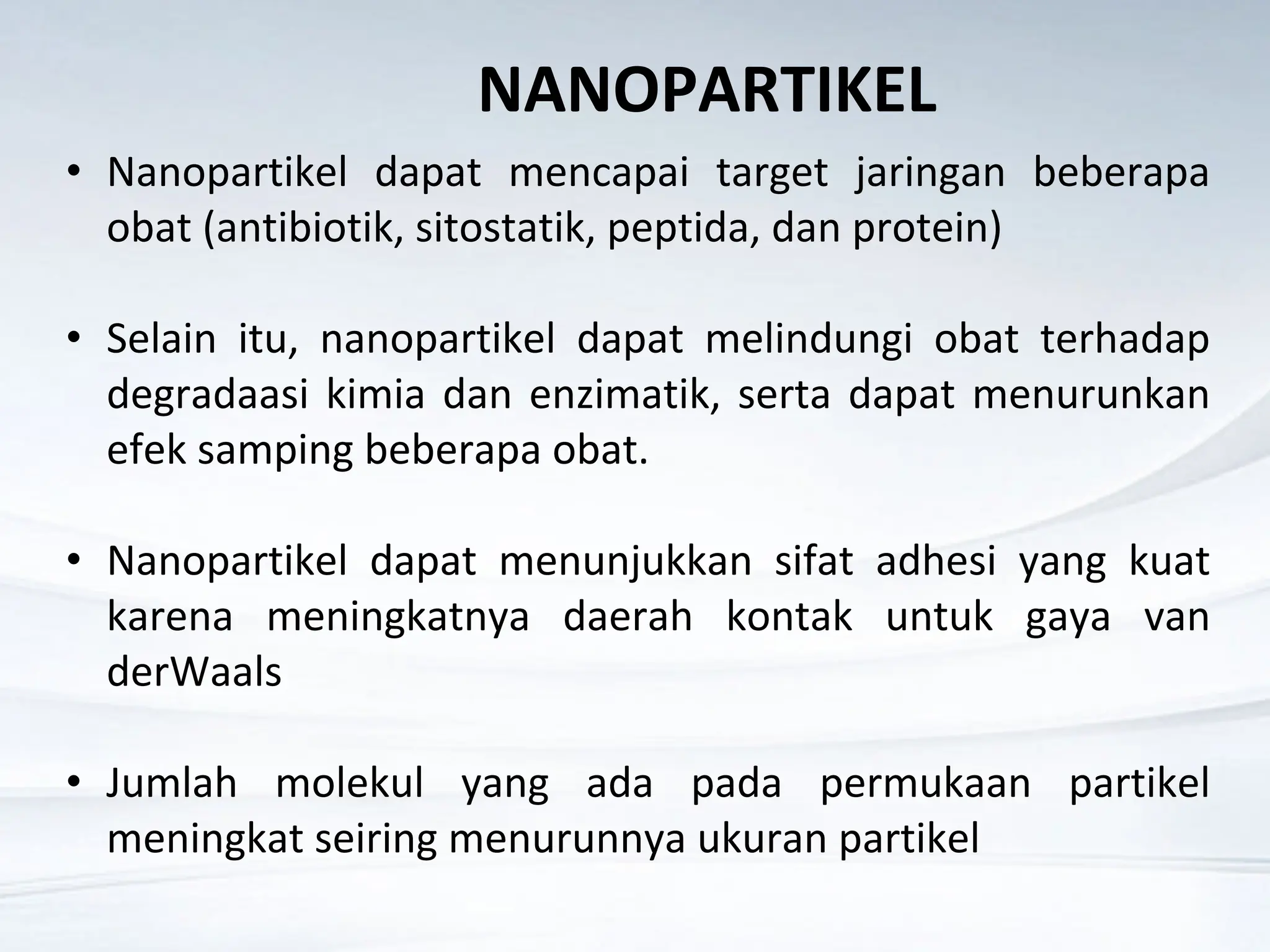Ukuran nano: Berada dalam skala nanometer, membuatnya tidak terlihat ...