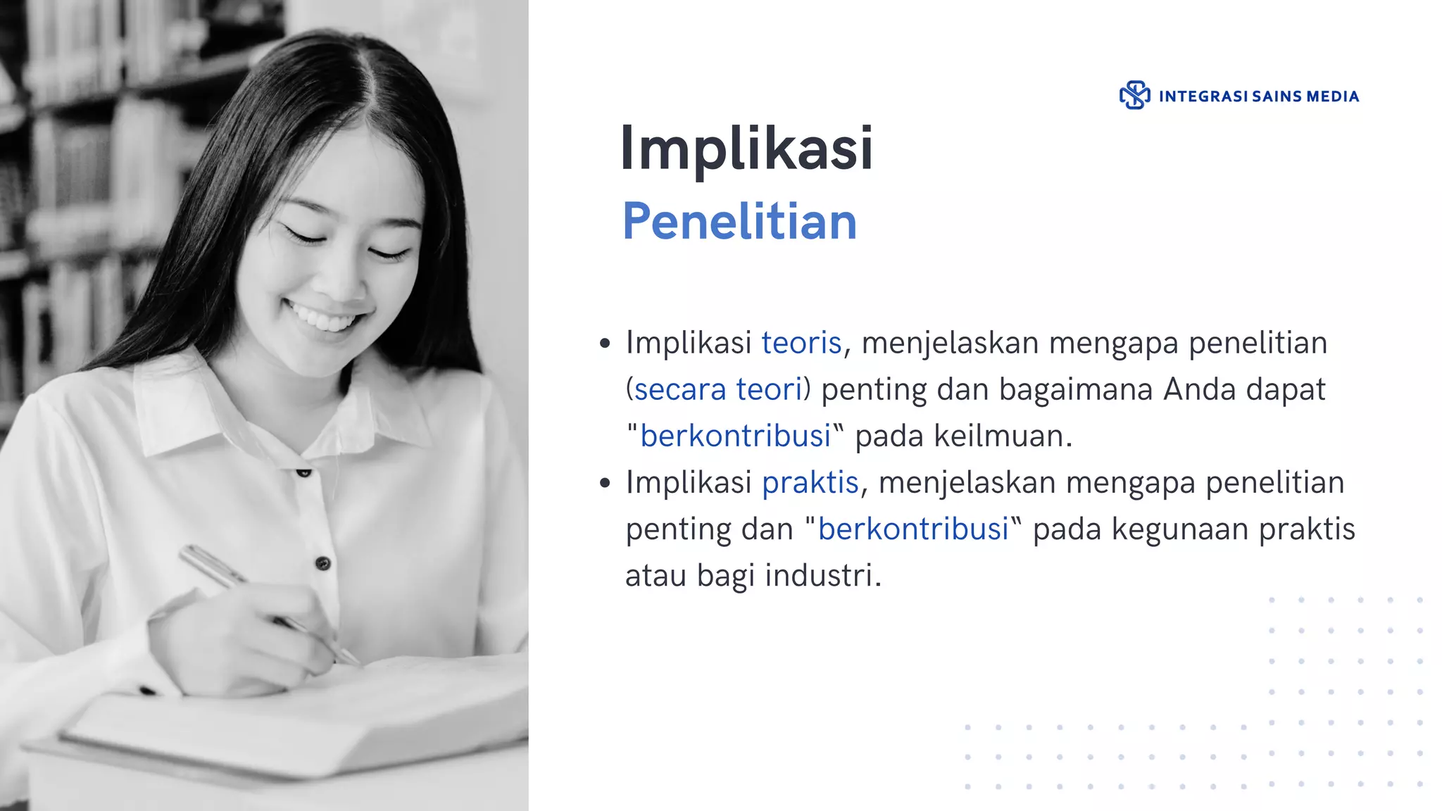 Materi 7-Implikasi Penelitian, Keterbatasan, dan Penelitian Kedepan .pdf