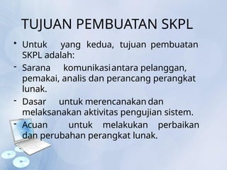 Materi 7 - Spesifikasi Kebutuhan Perangkat Lunak (SKPL).pptx