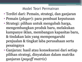 Materi 8-TEORI PERMAINAN & PERILAKU.pptx