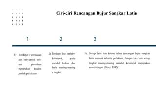 Materi 8 Rancangan Bujur Langkah Latin.pptx