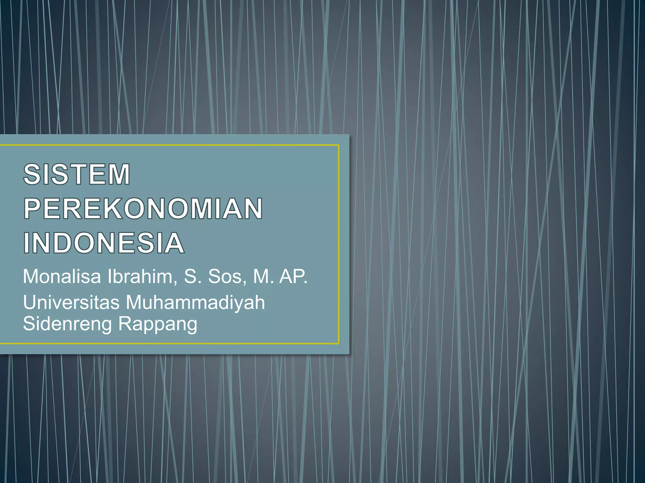 Materi 8 sistem perekonomian indonesia | PPTX